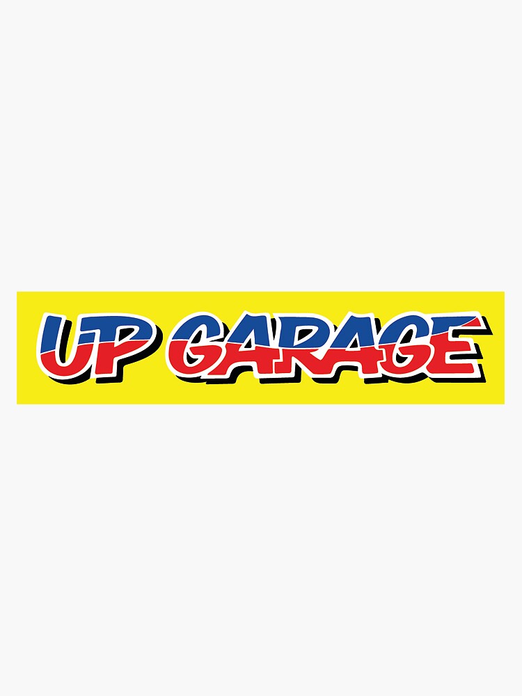 "UP GARAGE" Sticker for Sale by Spaffo | Redbubble