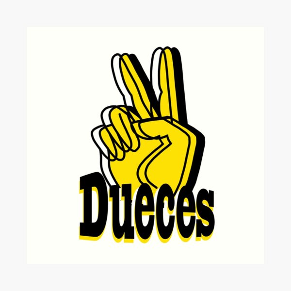 Deuce Art Prints | Redbubble