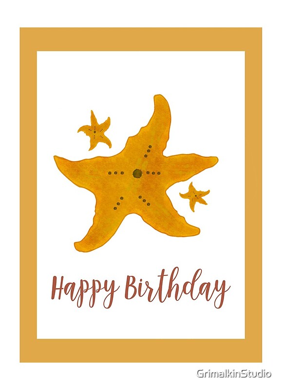 "Starfish Happy Birthday Card" by GrimalkinStudio | Redbubble