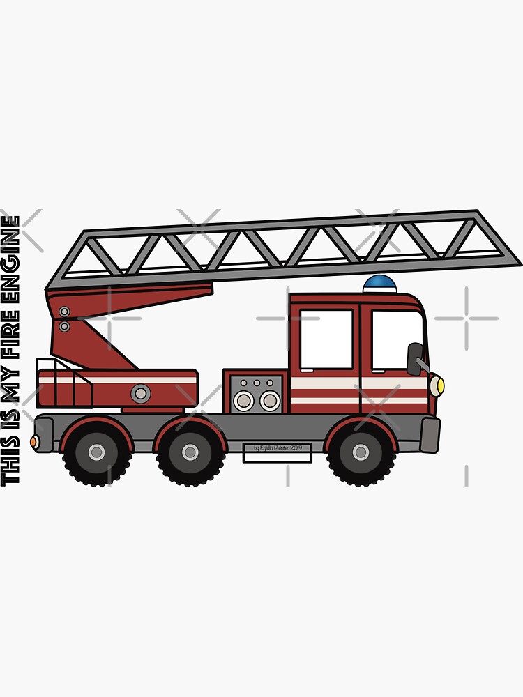 "This is my fire engine" Sticker for Sale by EgidioPainter | Redbubble