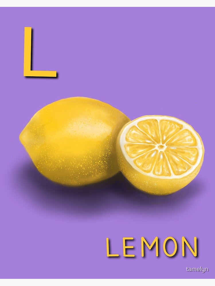 "L is for Lemon" Poster for Sale by tamelyn | Redbubble