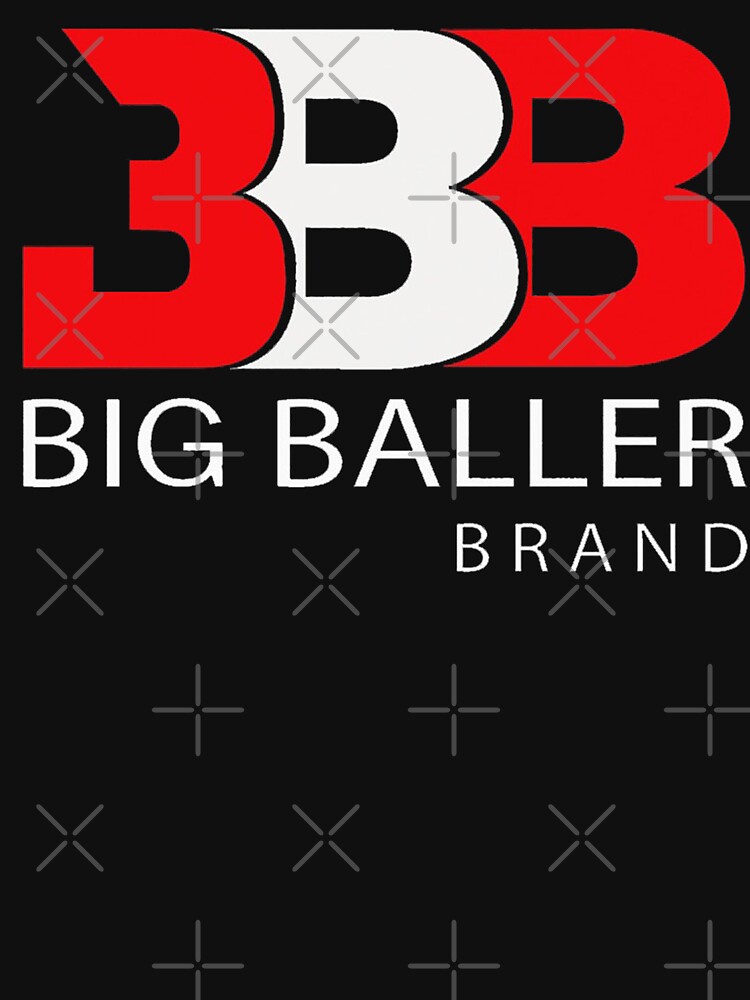 "BIG BALLER BRAND" T-shirt for Sale by angelicwil | Redbubble | big ...