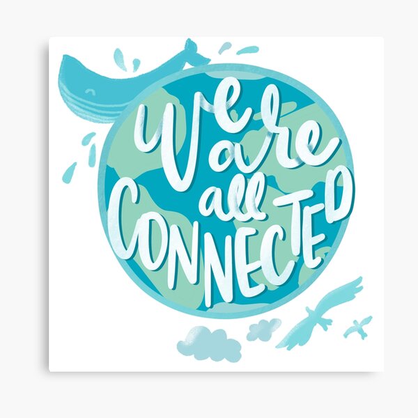 "We are all Connected" Canvas Print by ilzesgimene | Redbubble