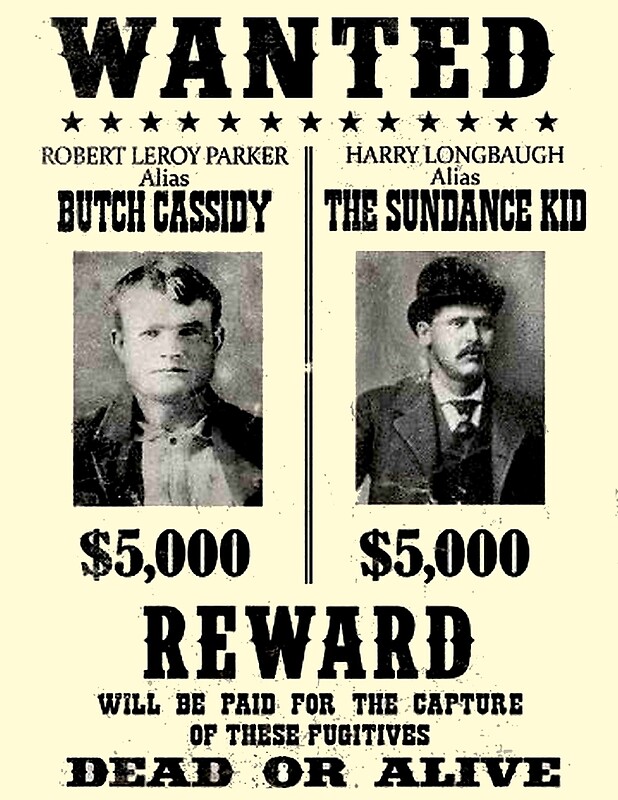 "BUTCH CASSIDY and THE SUNDANCE KID : Vintage Restored Wanted Poster ...