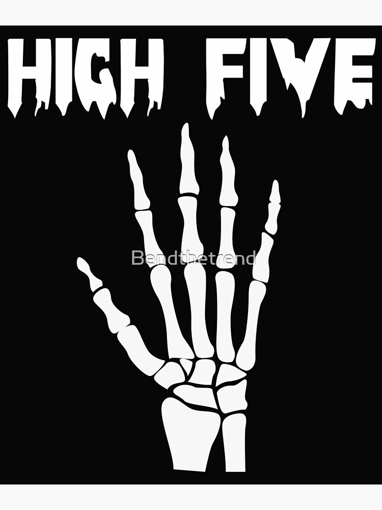 "High Five Funny Halloween Horror Scary" Poster for Sale by ...
