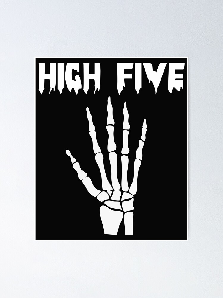 "High Five Funny Halloween Horror Scary" Poster for Sale by ...