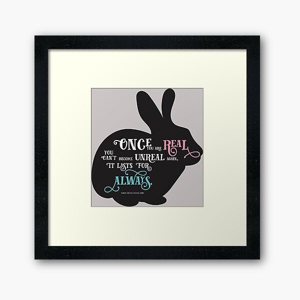 "Velveteen Rabbit quote " Framed Art Print for Sale by brilliantblue ...
