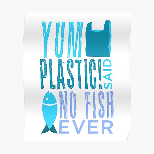 Ban Single Use Plastic Posters | Redbubble