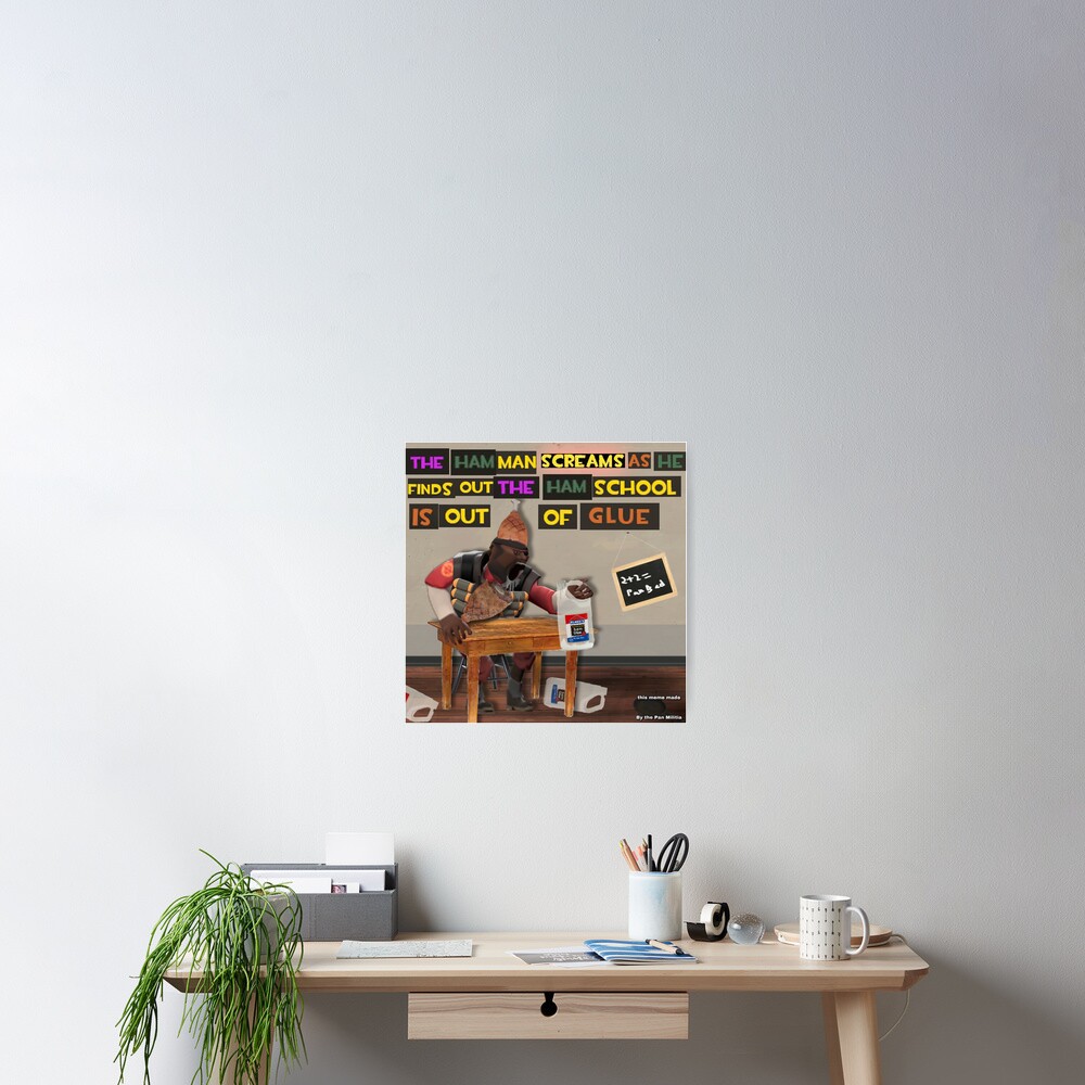"The Ham Man" Poster for Sale by MemeOfTheCrop | Redbubble