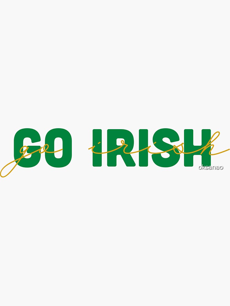 "Go Irish of Notre Dame" Sticker for Sale by oksanao | Redbubble