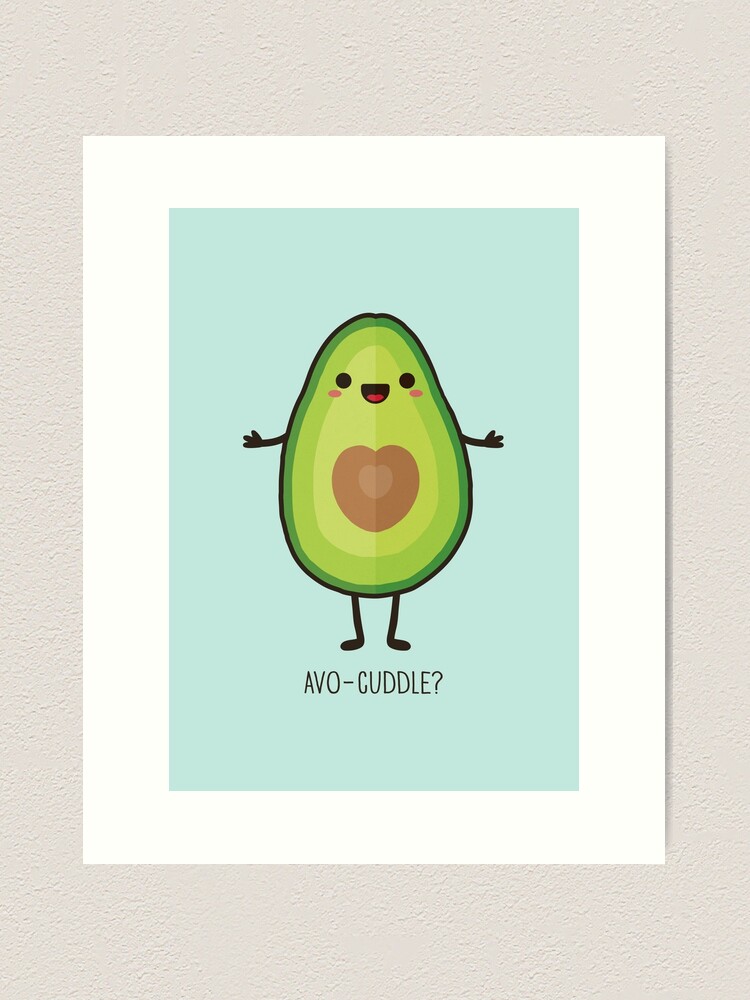 "Avo-cuddle?" Art Print for Sale by daisy-beatrice | Redbubble