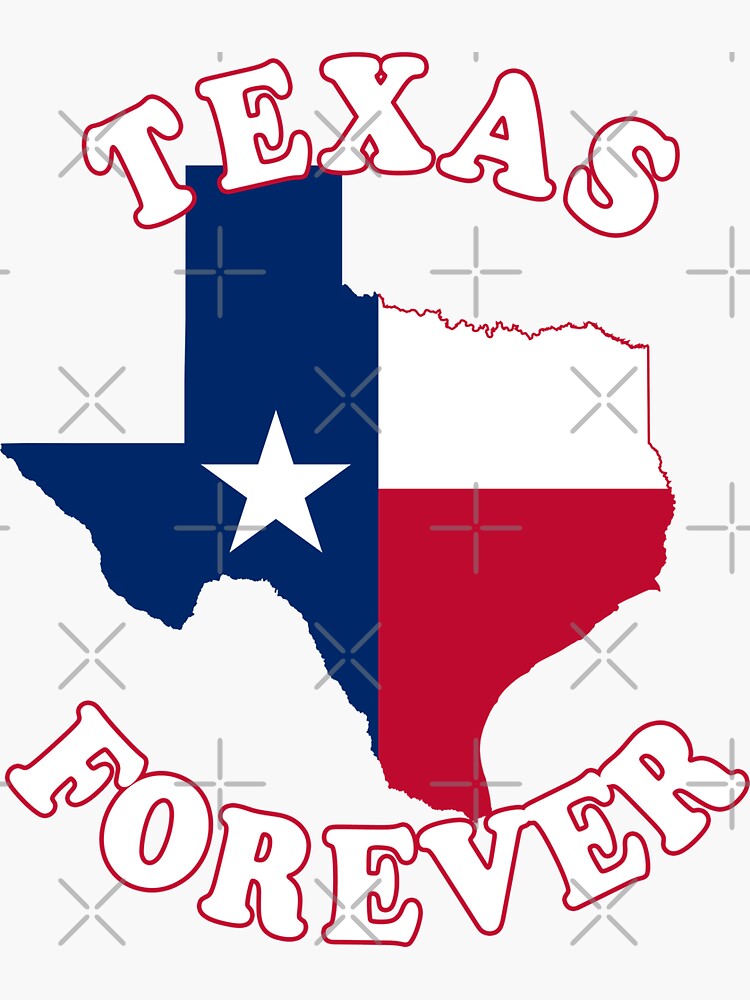 "Texas Forever with State Outline and Flag" Sticker by tropicaltees ...