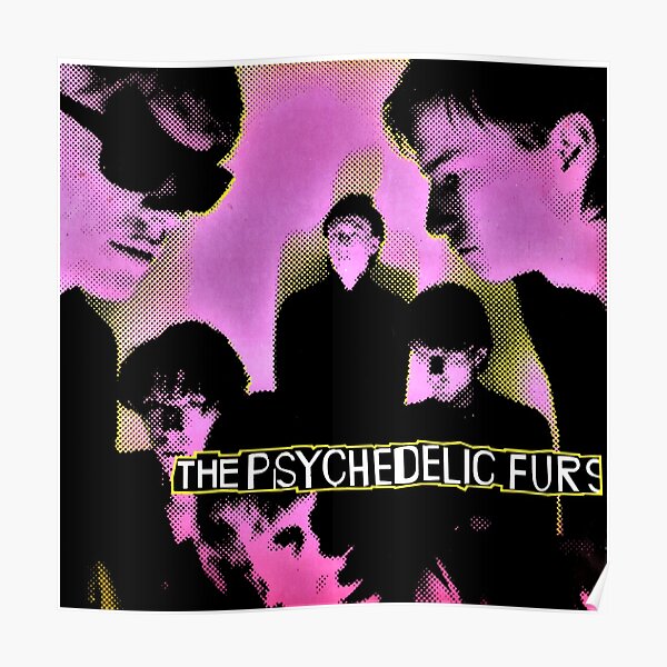 Psychedelic Furs Posters | Redbubble