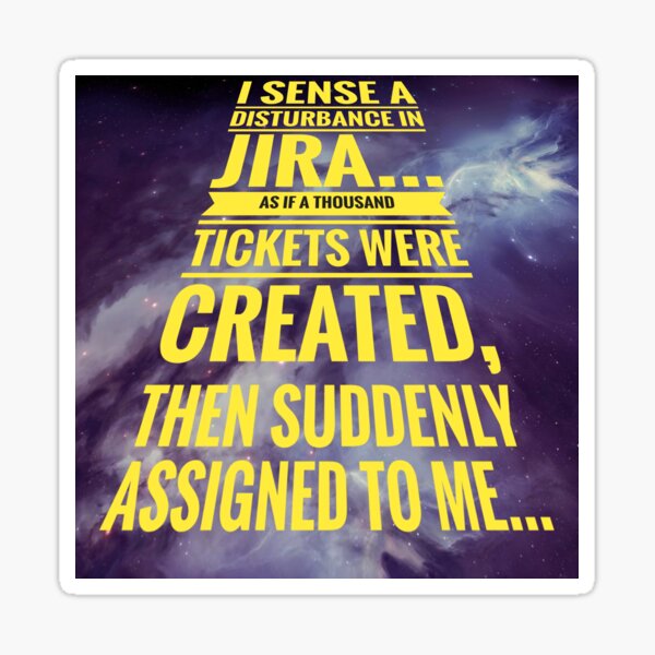 "JIRA tickets" Sticker by TrashPandaSec | Redbubble