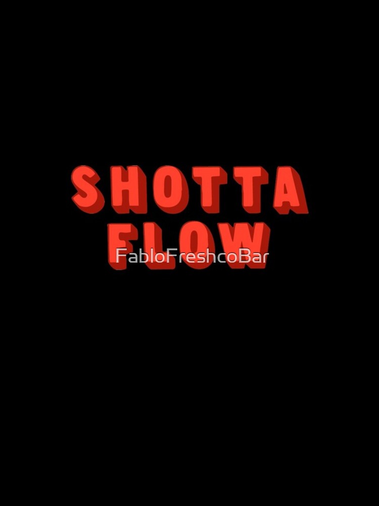 "Shotta Flow" iPhone Case for Sale by FabloFreshcoBar | Redbubble