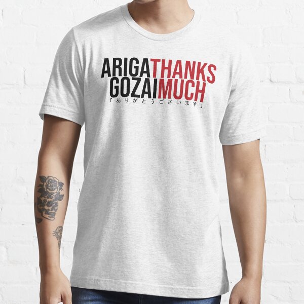 "Arigathanks Gozaimuch" T-shirt for Sale by artsylab | Redbubble ...