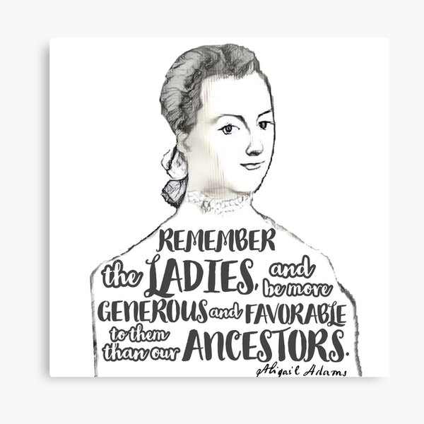 "Abigail Adams “Remember the Ladies”" Canvas Print by Makehistoryfun ...
