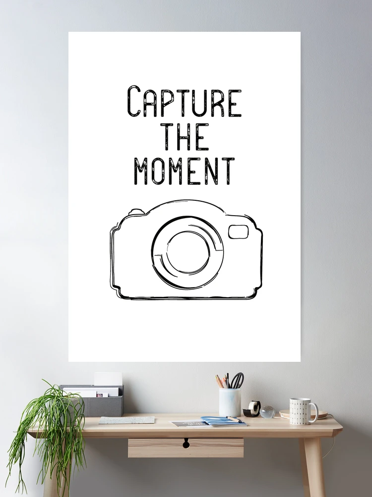 Camera Moment Quotes