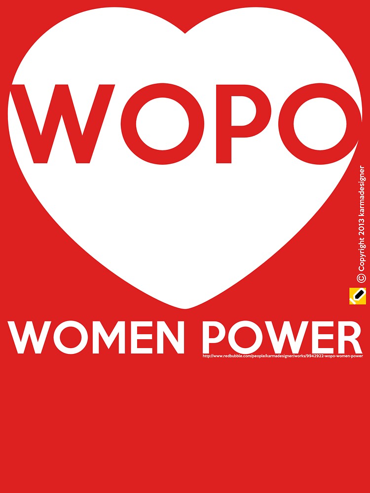 "WOPO WOMEN POWER" T-shirt by karmadesigner | Redbubble