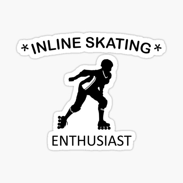 "Inline Skating - Enthusiast" Sticker for Sale by AndiHK | Redbubble