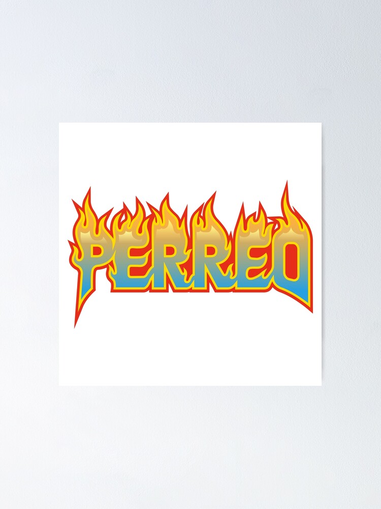 "Perreo" Poster by Liomal | Redbubble