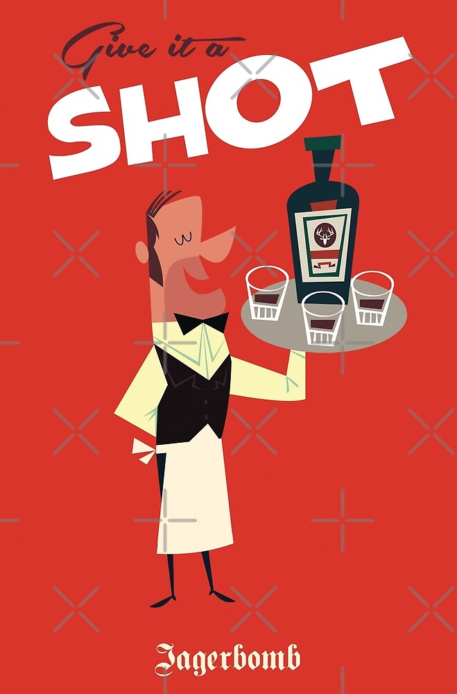 "Give it a Shot poster" by Gary Godel | Redbubble