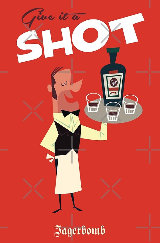 "Give it a Shot poster" by Gary Godel | Redbubble