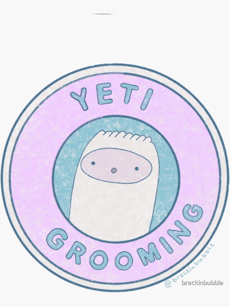 "Yeti Grooming Badge" Sticker for Sale by breckinbubble | Redbubble