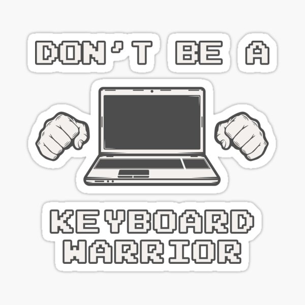 Keyboard Warrior Stickers | Redbubble