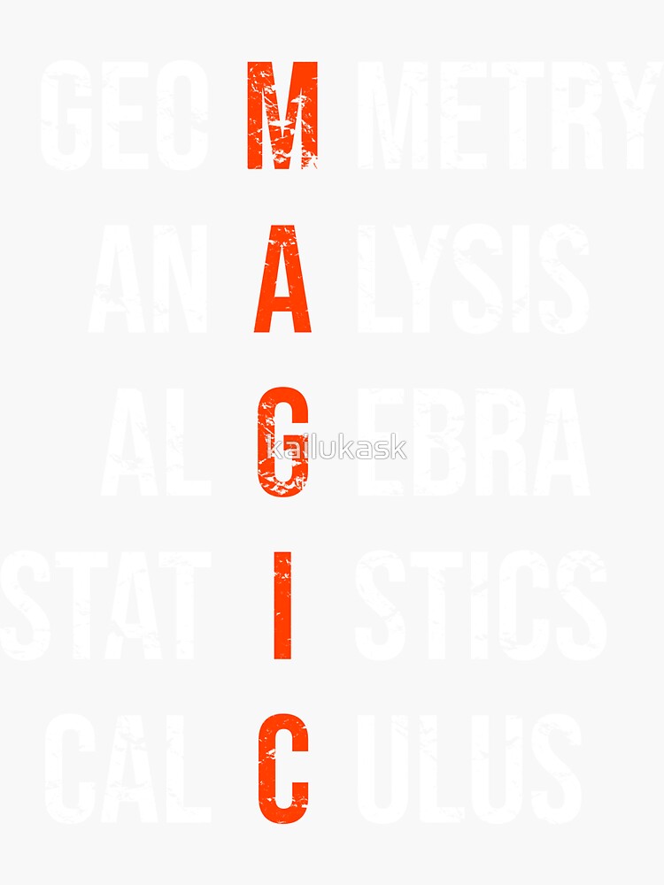"Math is magic" Sticker for Sale by kailukask | Redbubble