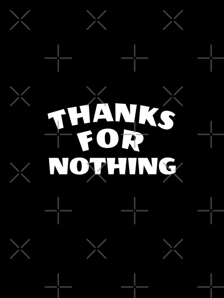 "Thanks for Nothing" iPhone Case for Sale by phys | Redbubble