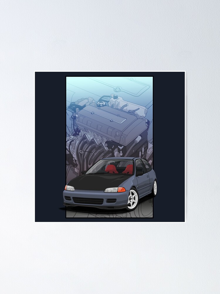 " Civic EG hatch with a B16 backdrop ver2" Poster by ArtyMotive | Redbubble