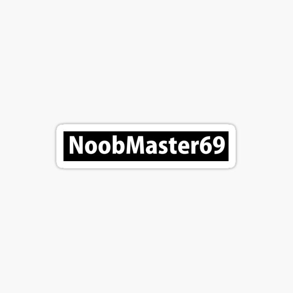 "Noob Master 69" Sticker for Sale by AnthonyNkl | Redbubble