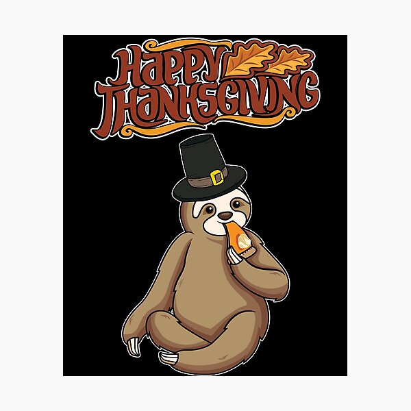 "Happy Thanksgiving Sloth Tshirt Turkey Eat Pizza Pumpkin Pie ...