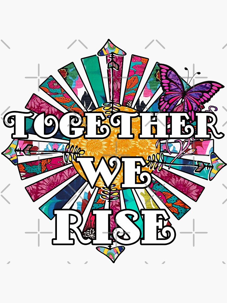 "Together we rise retro fabric collage " Sticker by artbyomega | Redbubble