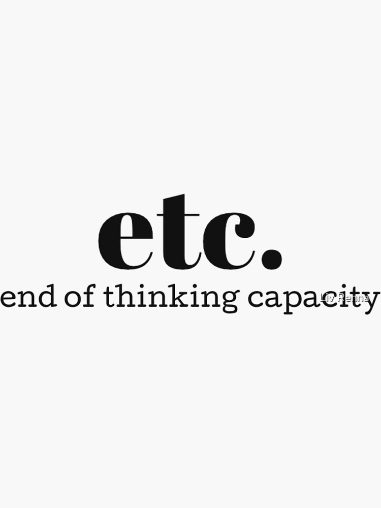 "etc. sticker " Sticker for Sale by oliviarenna | Redbubble