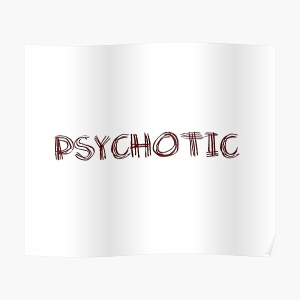 "Psychotisch" Poster von audumbb | Redbubble