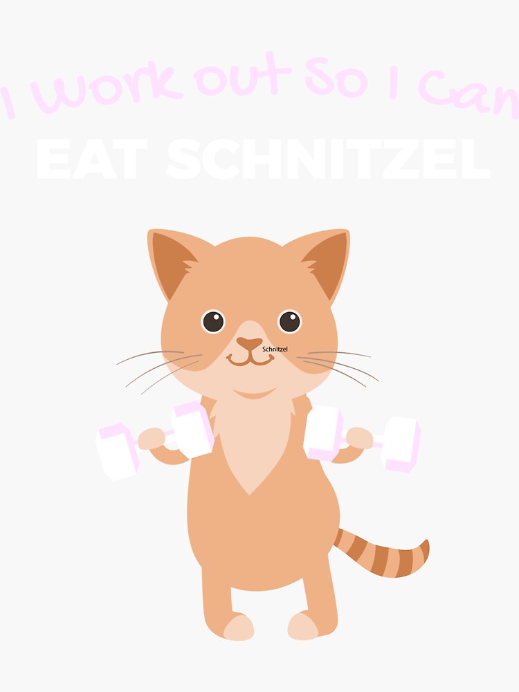 "Funny Schnitzel Lover Cat Gym Workout Food Enthusiast" Sticker by ...