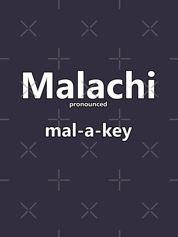 "Malachi - how to pronounce this Irish boys name" T-shirt by caro17002 ...