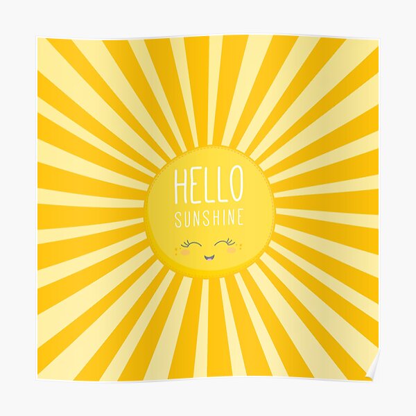 "KIDS KAWAII - HAPPY SMILING SUN - HELLO SUNSHINE" Poster by edgeplus ...