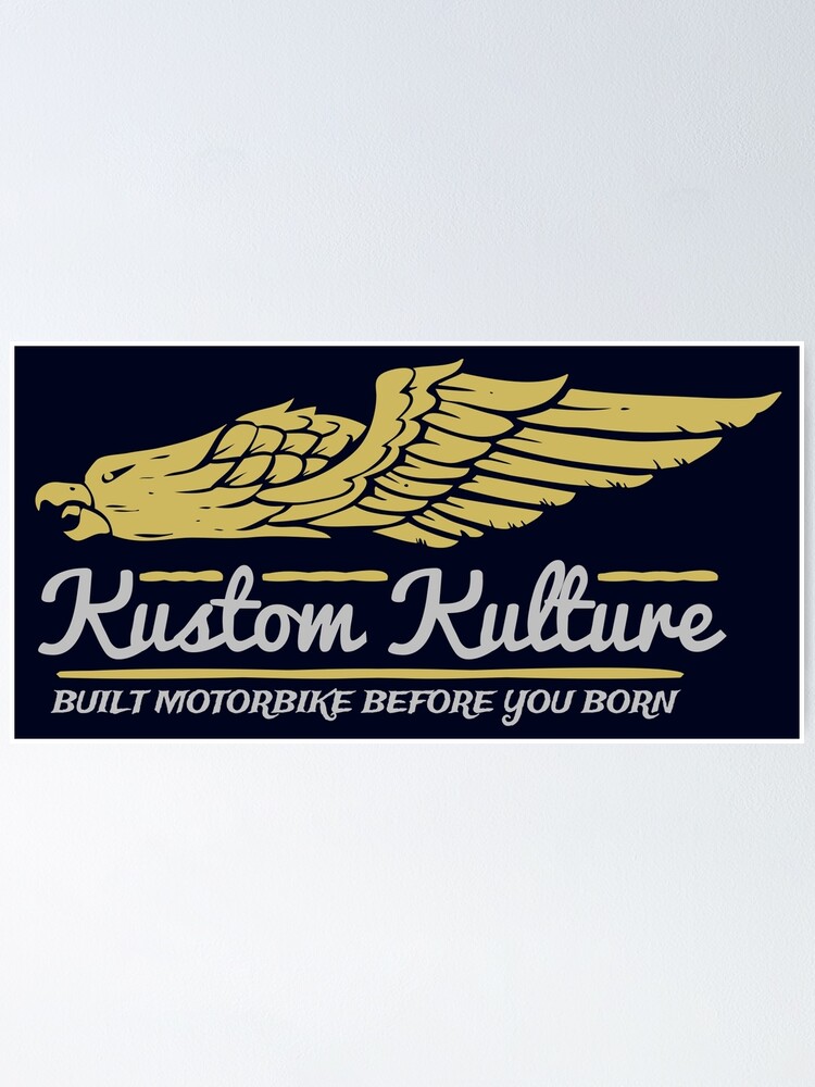 "kustom kulture vintage motorcycles retro eagle motor" Poster for Sale ...