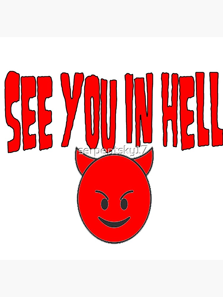"See You in Hell Devil" Canvas Print for Sale by serpentsky17 | Redbubble