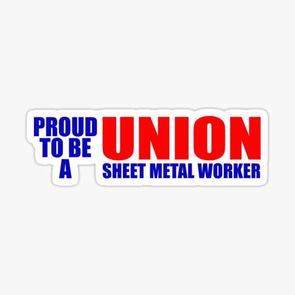 Sheet Metal Worker Stickers | Redbubble
