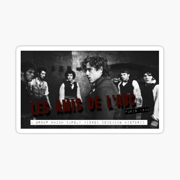 "les miserables - les amis" Sticker by chuckshurley | Redbubble