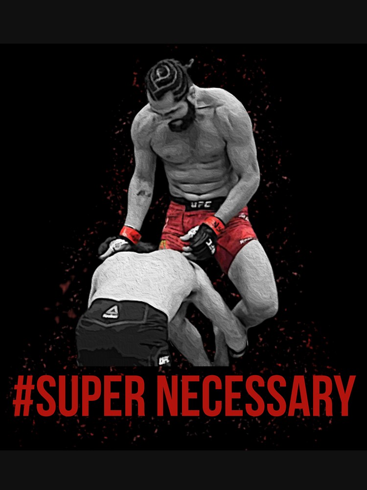 "Jorge Masvidal - Super Necessary" T-shirt for Sale by jvevo | Redbubble | super necessary t ...