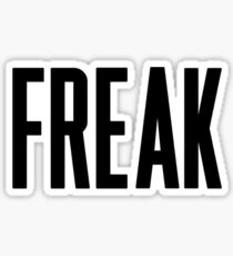 Freak: Stickers | Redbubble