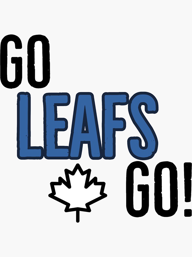 "Go Leafs Go" Sticker for Sale by HeirOfDreams | Redbubble
