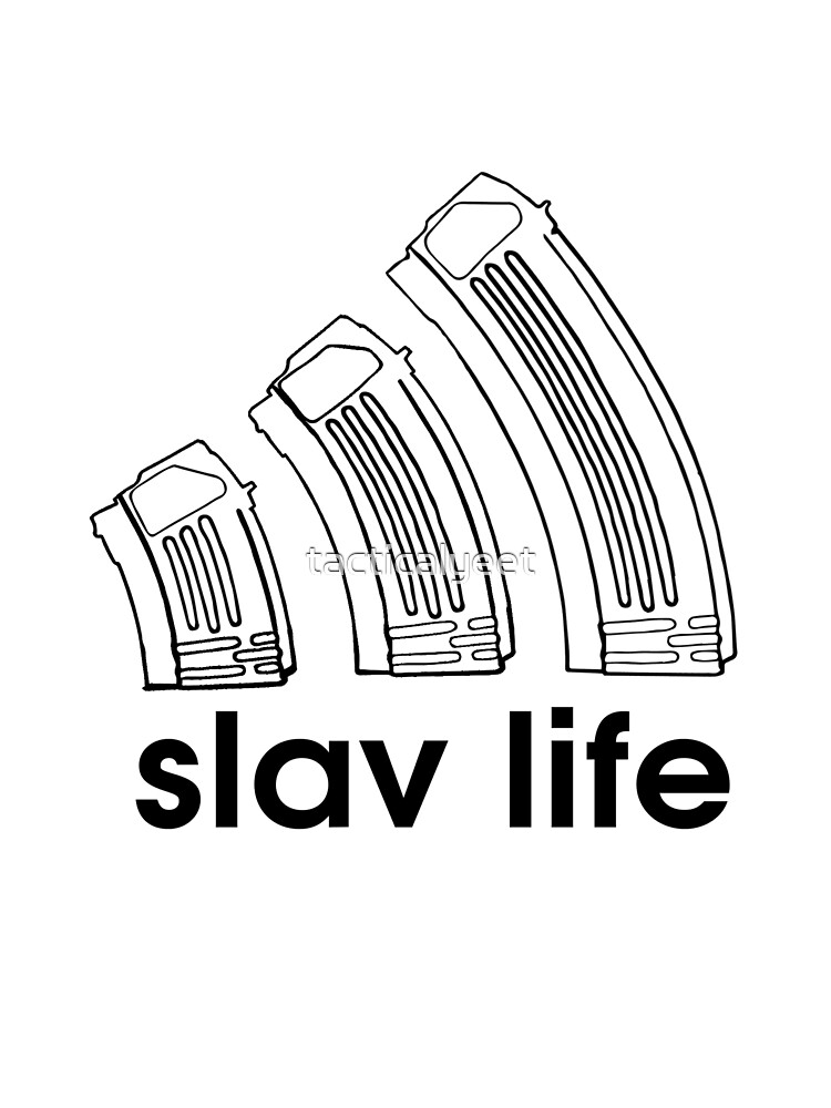 "Slav Life-Kalash magazine" Art Print for Sale by tacticalyeet | Redbubble