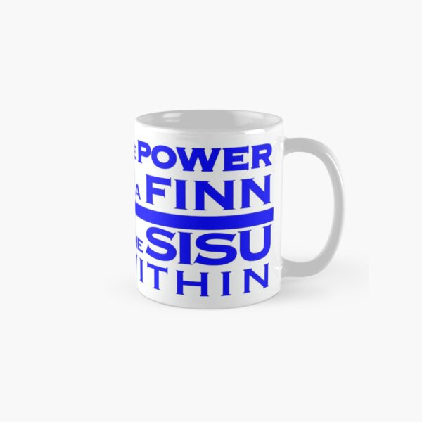 "The Power of a Finn is the SISU Within- Finnish Flag " Coffee Mug for ...