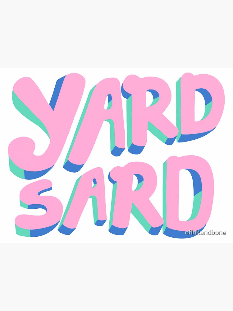 "Yard Sard (4" x 3")" Sticker for Sale by ofinkandbone | Redbubble